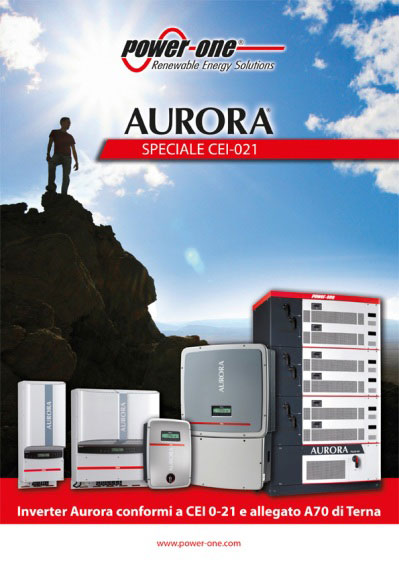 Power-One. Inverter Aurora conformi a CEI 0-21 e allegato A70 di Terna ...